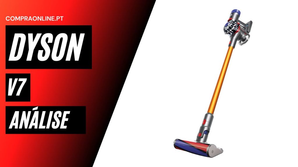 Dyson V7: Análise Completa