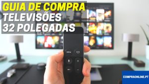TV de 32 Polegadas: Qual é a Melhor?